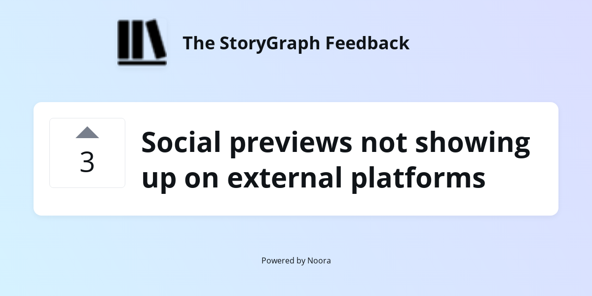 Social previews not showing up on external platforms | Bugs | The StoryGraph
