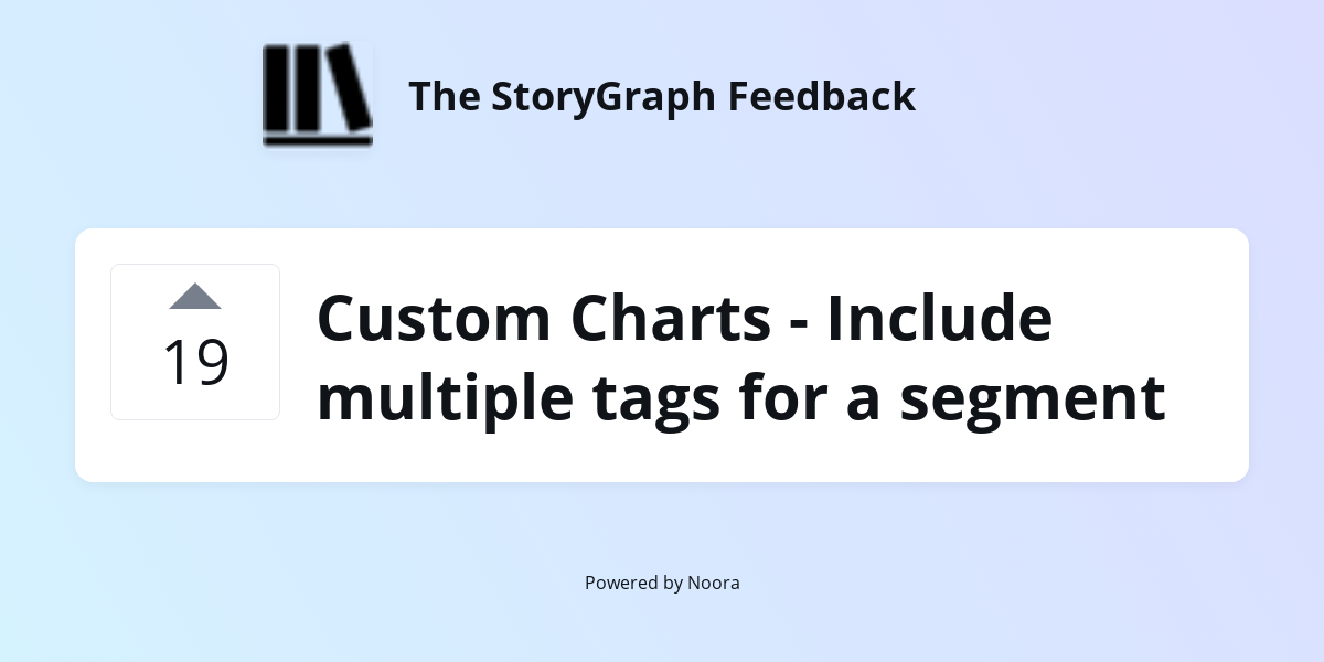 Custom Charts - Include multiple tags for a segment | Requests/Ideas | The StoryGraph