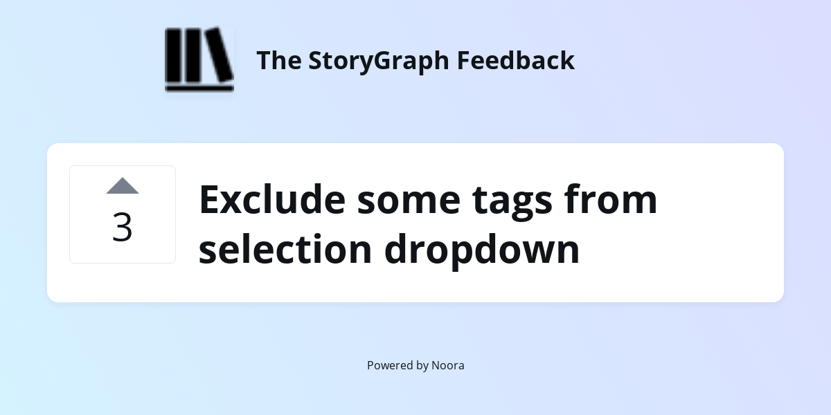 Exclude Some Tags From Selection Dropdown Requestsideas The Storygraph