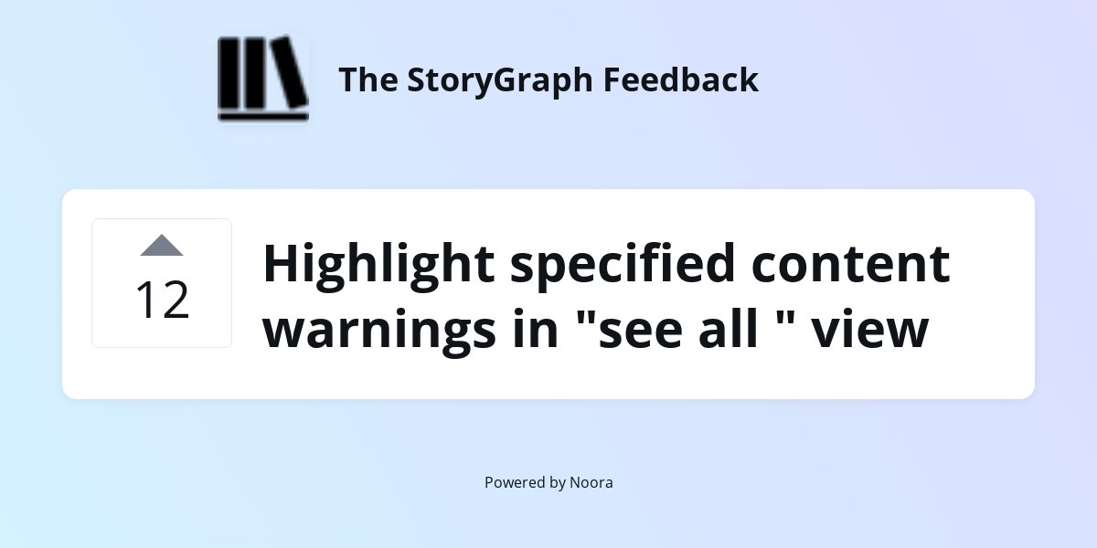 Highlight specified content warnings in "see all " view | Requests ...